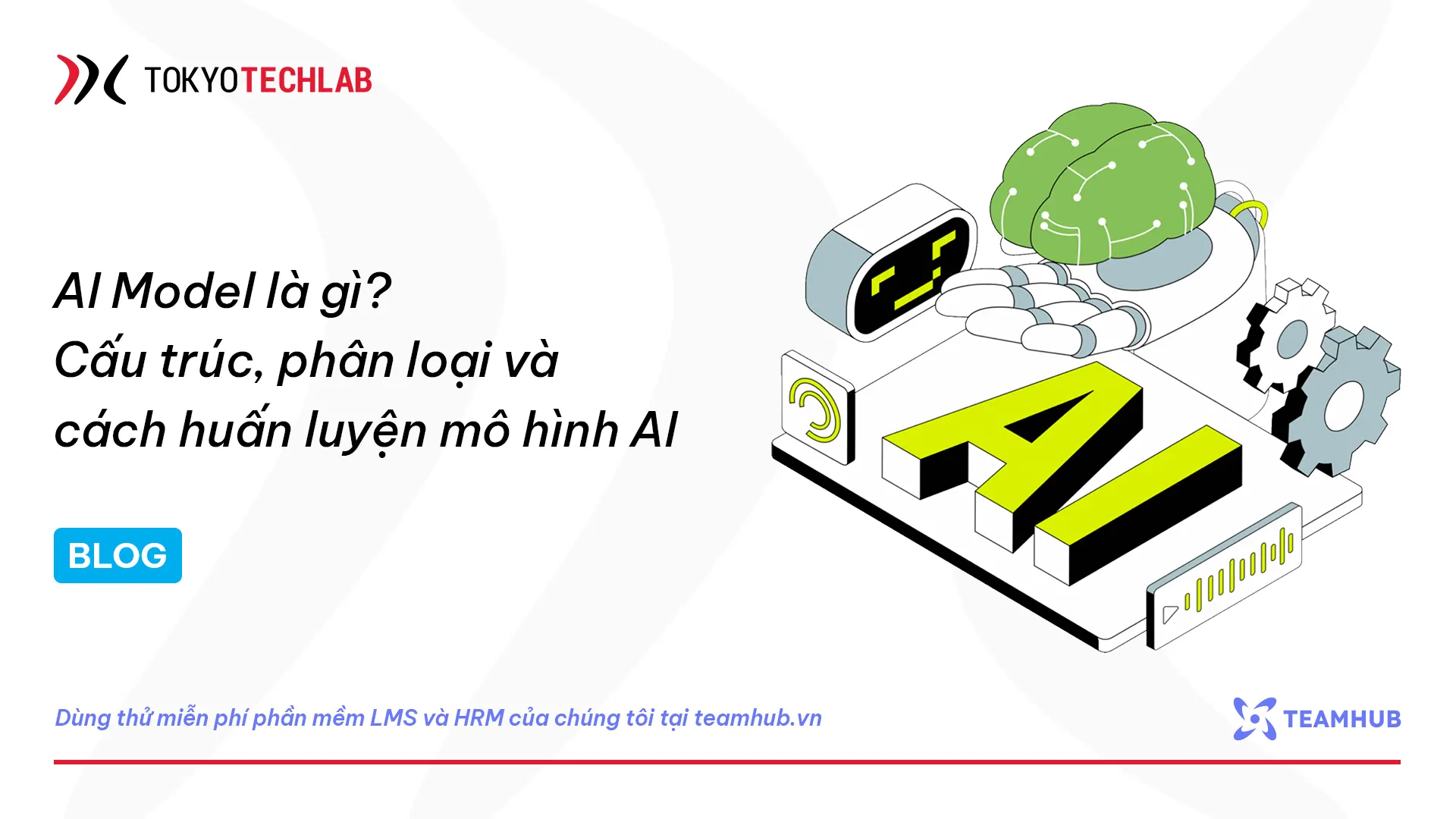 What is an AI Model? Structure, Classification, and Training of AI Models