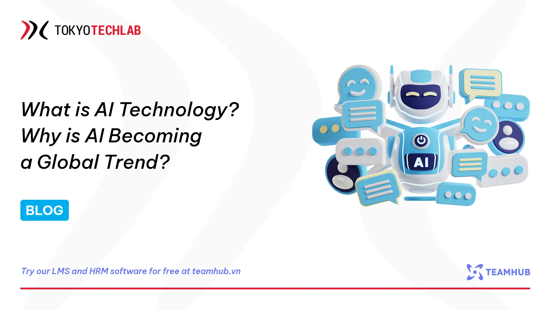 What is AI Technology? Why is AI Becoming a Global Trend?