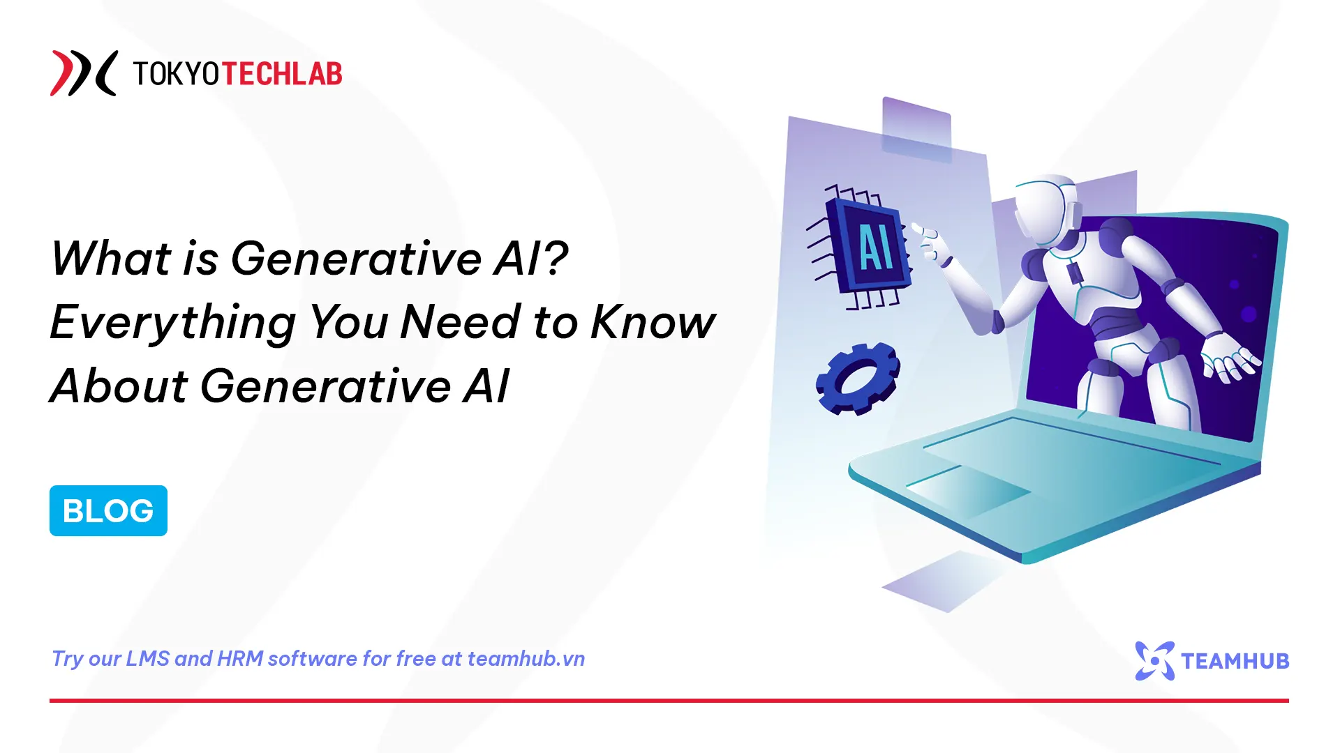 What is Generative AI? Everything You Need to Know About Generative AI