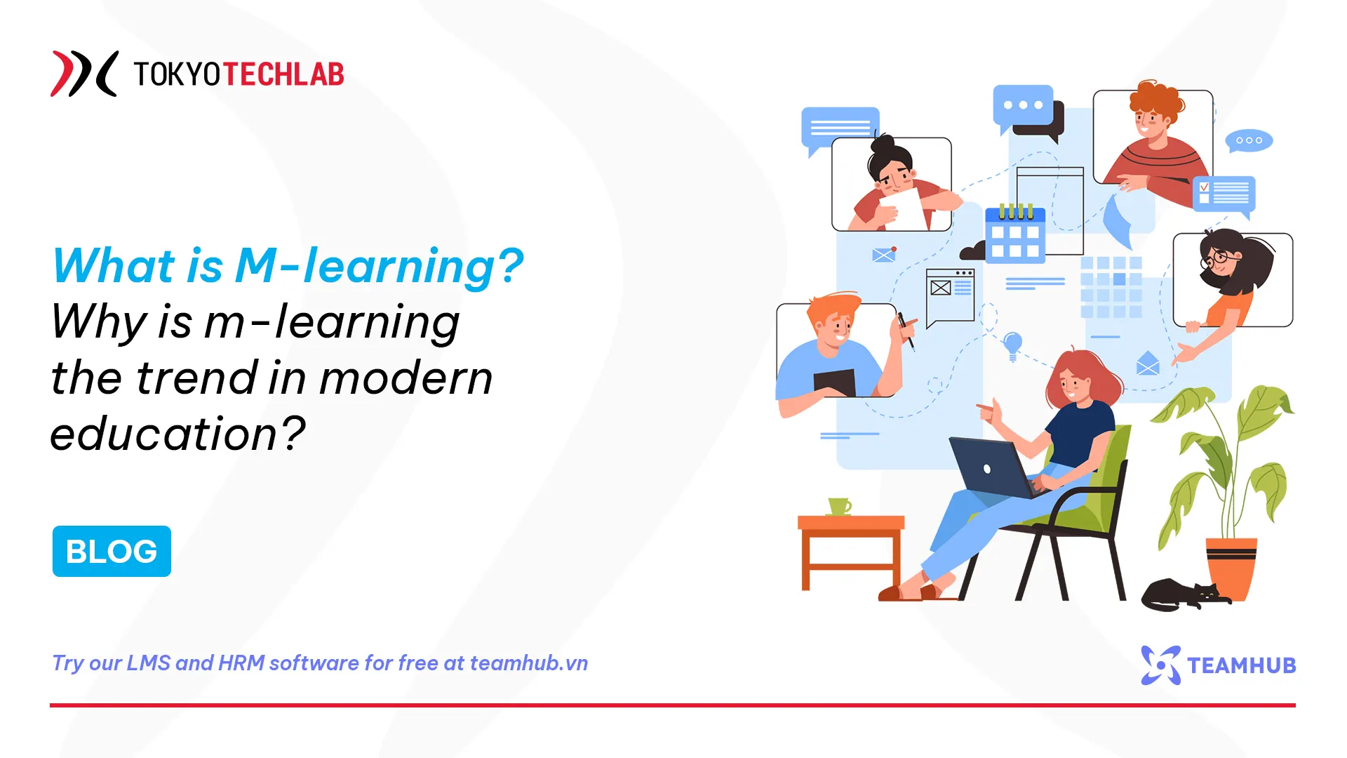 What is M-learning? Why is mobile learning the trend in modern education?